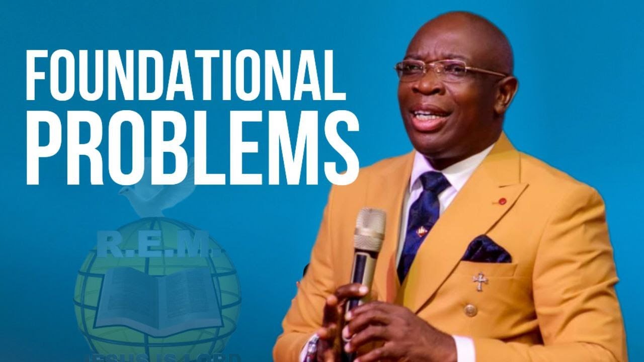 FOUNDATIONAL PROBLEMS - EVAN. KINGSLEY NWAORGU - YouTube
