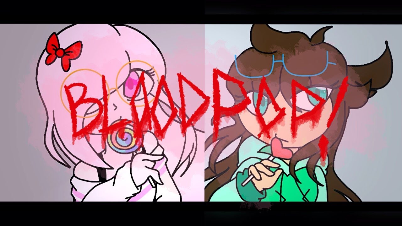 Bloodpop! Meme || Birthday Animation - YouTube