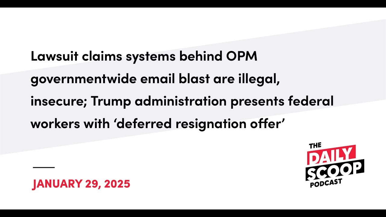 Lawsuit claims OPM email blast system is illegal; Trump offers ...