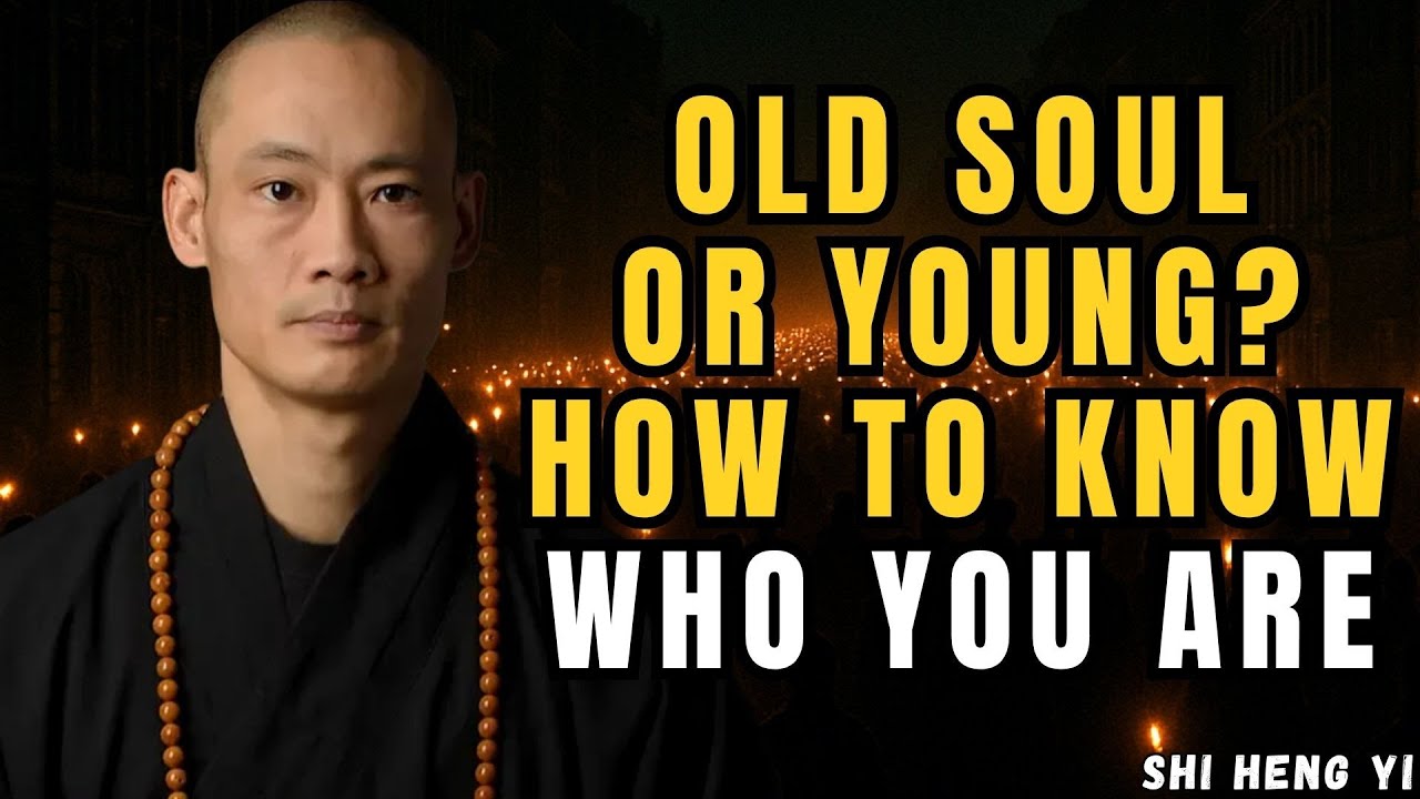 Old Soul or Young? Shi Heng Yi — How to Know Who You Are - YouTube