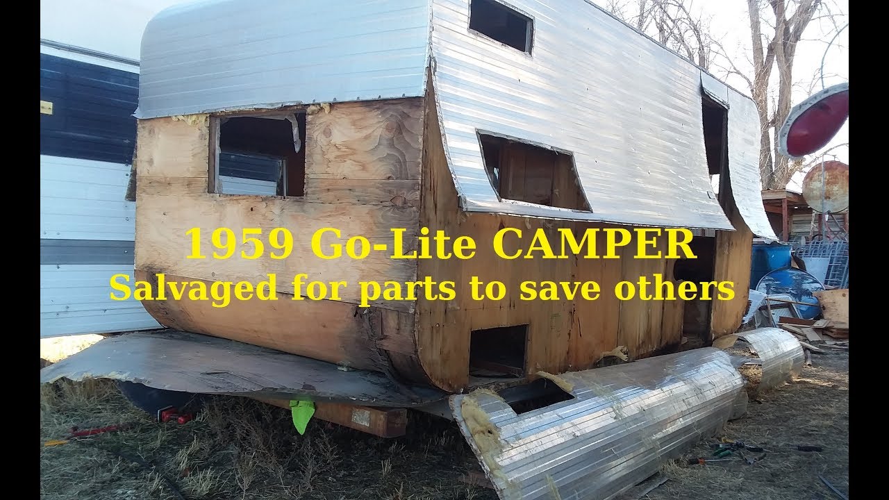 1959 GO-LITE canned ham RV video 2, the salvage conclusion - YouTube
