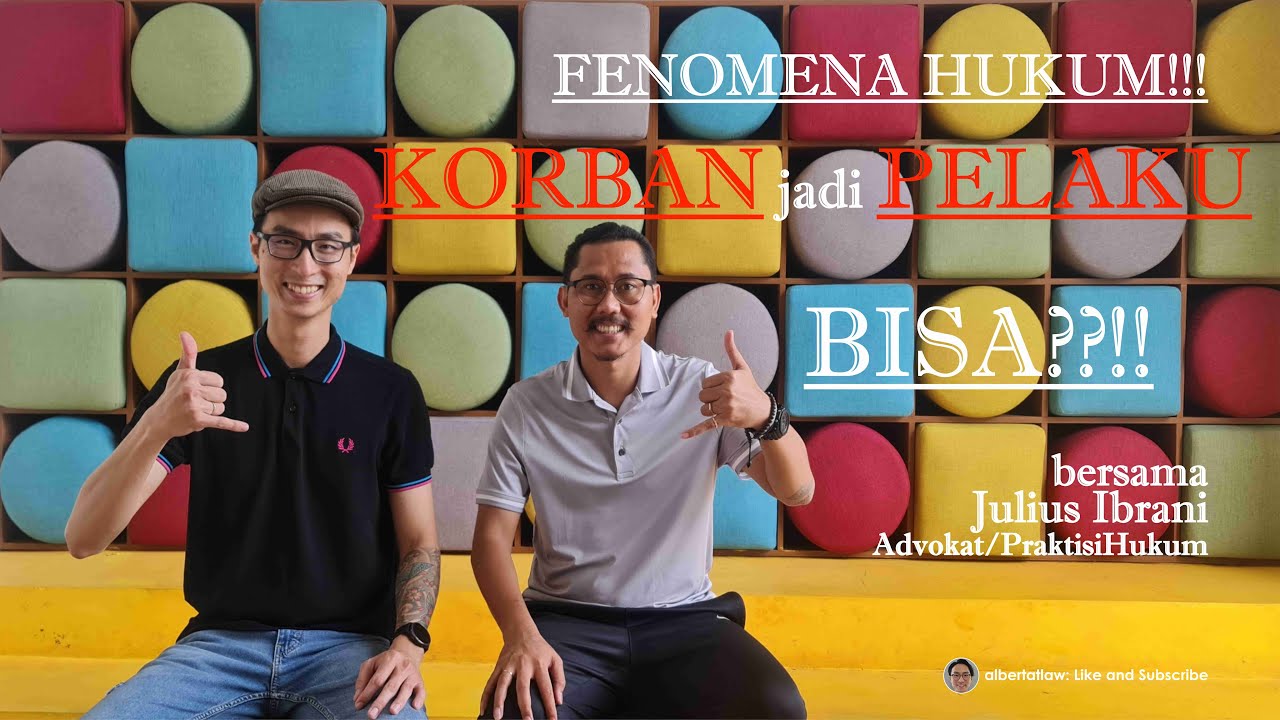 Fenomena Hukum Korban Jadi Pelaku Bisa Youtube