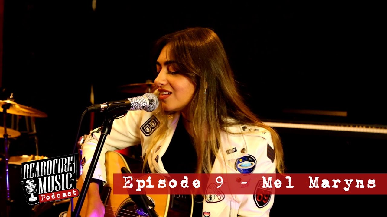 Beardfire Music Podcast Episode 9 - Mel Maryns - YouTube