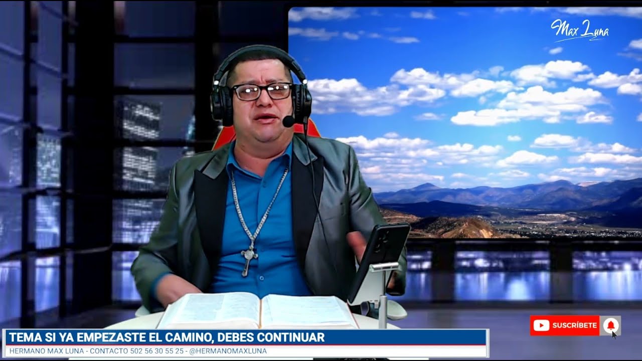 TEMA: SI YA EMPEZASTE EL CAMINO, DEBES CONTINUAR - Hermano Max Luna ...