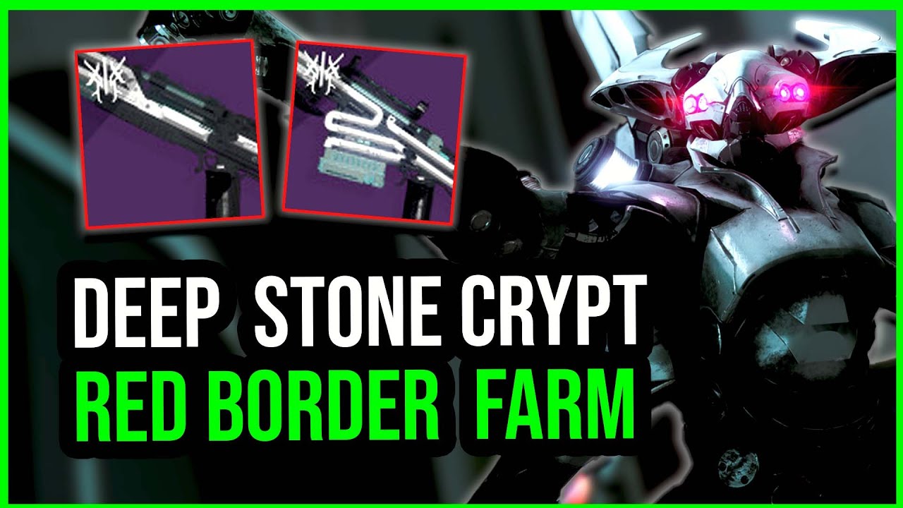 EASY FARMING DEEP STONE CRYPT RAID WEAPON RED BORDERS - YouTube