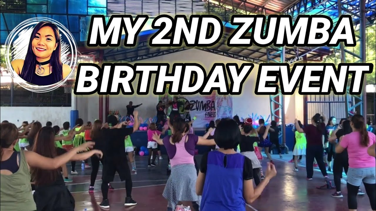 My 2nd Zumba Birthday Event - YouTube