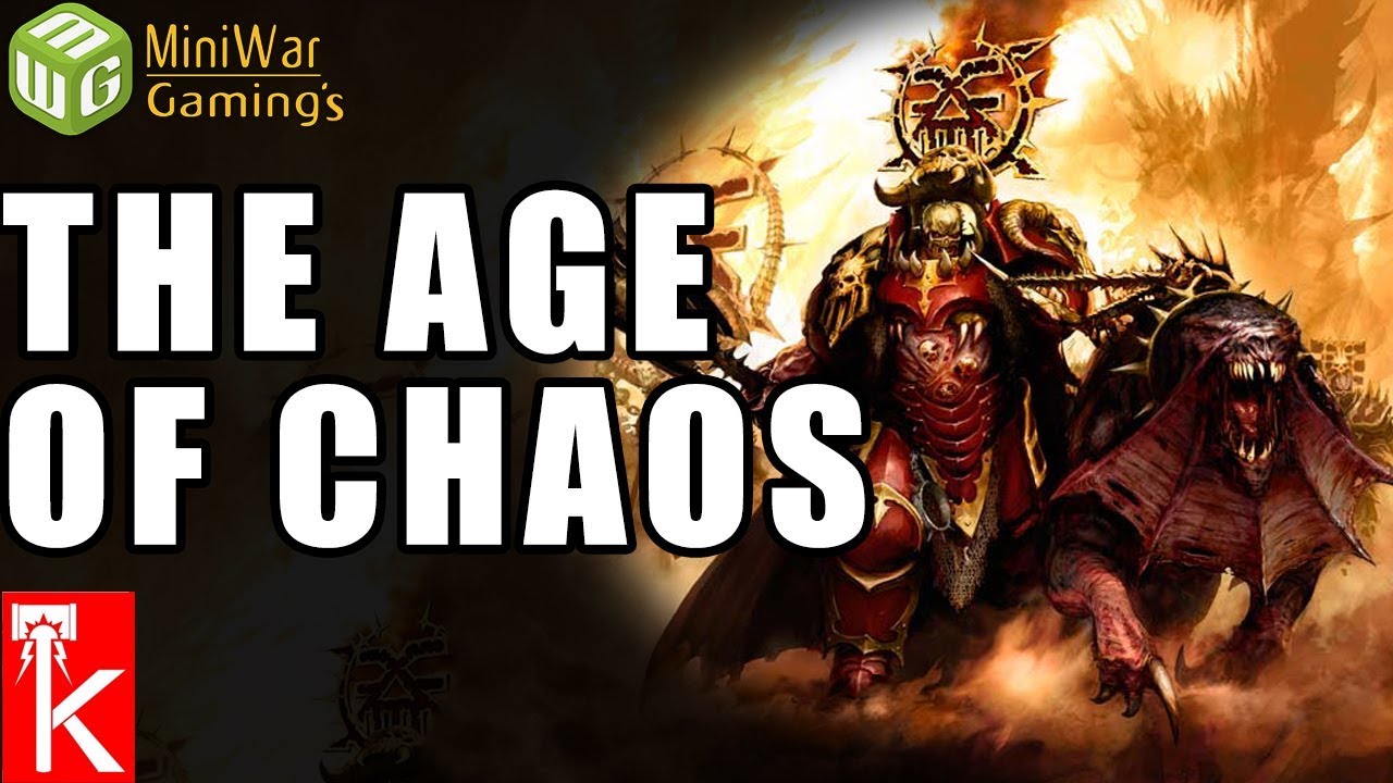 The Age of Chaos - Age of Sigmar Lore Overview (Featuring Kitetsu) Ep 3 ...