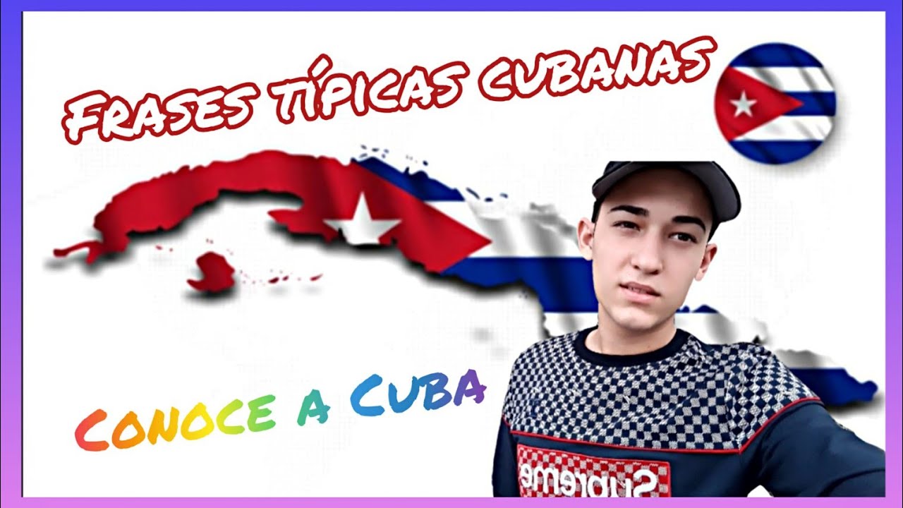 Frases típicas cubanas//nueva serie:Conoce a Cuba||D'MoyaVlog - YouTube