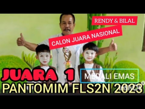 JUARA 1 PANTOMIM FLS2N 2023 & CALON JUARA NASIONAL 2024. - YouTube