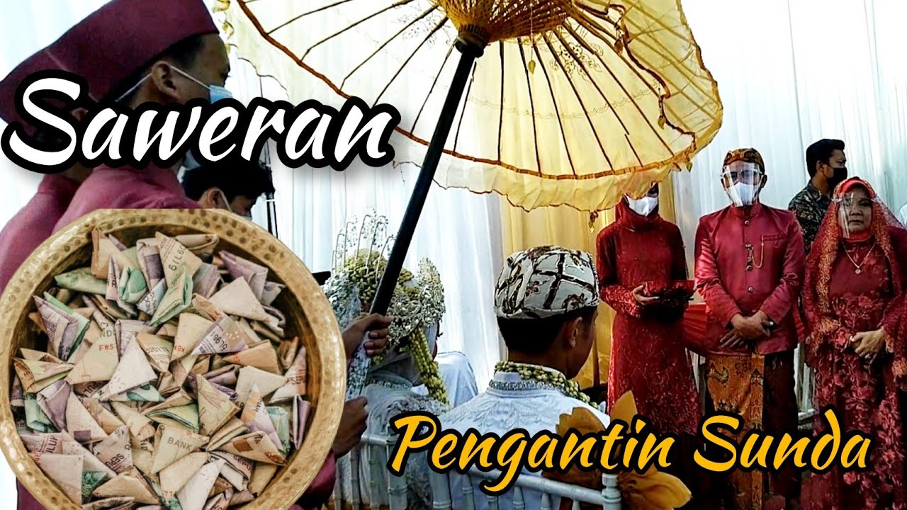 SAWERAN PENGANTIN SUNDA || ADAT BUDAYA SUNDA. - YouTube