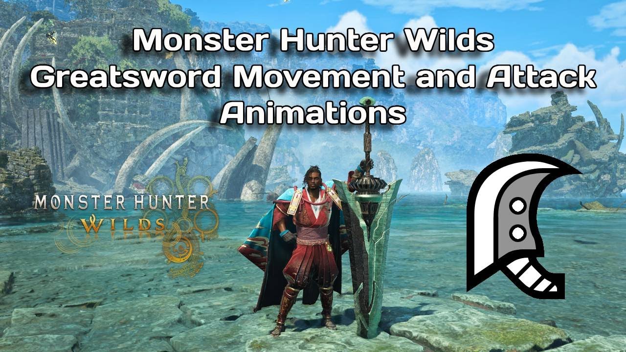 Monster Hunter Wilds Greatsword Movement & Attack Animations - YouTube