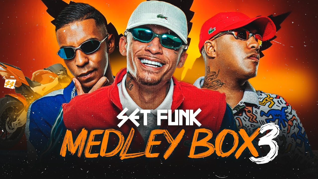 SET FUNK MEDLEY BOX 3 - MC Kadu, MC Tuto, MC Cebezinho, MC Kanhoto, MC ...