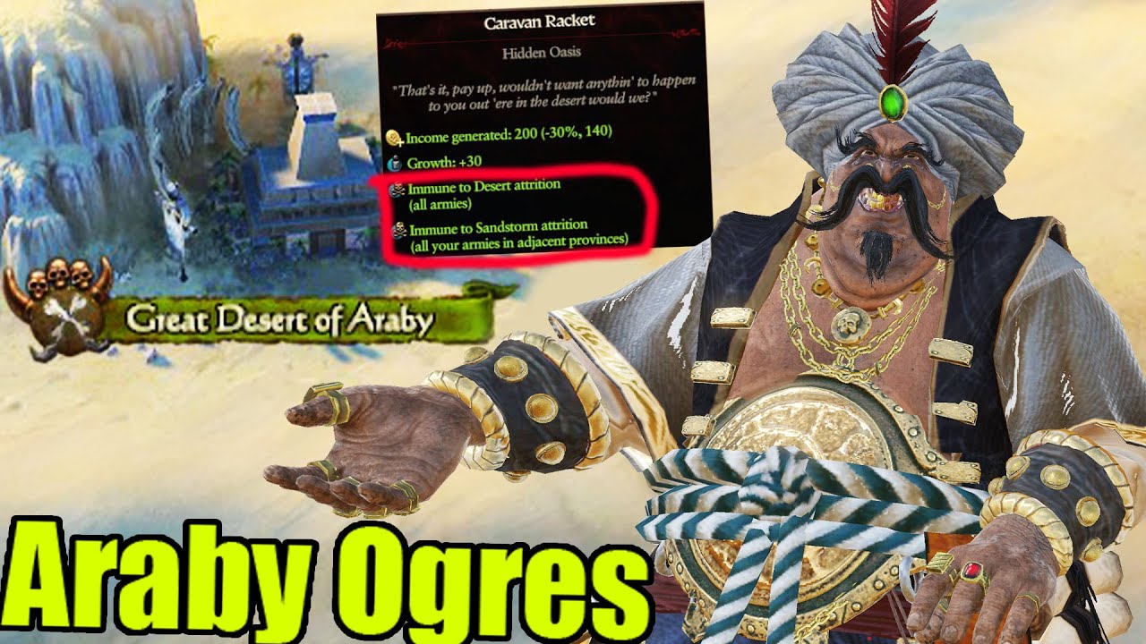 That Araby Ogre Faction Which has a MUST Needed Landmark for Human ...