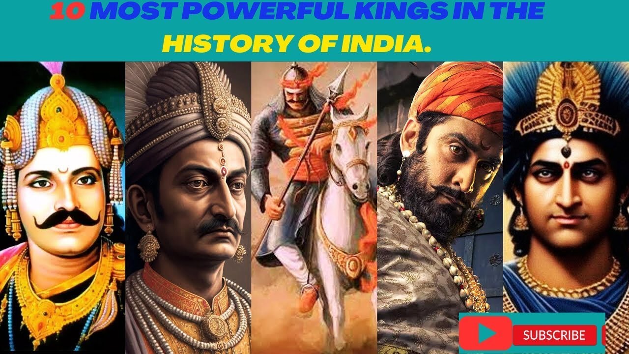 #india 10 most powerful kings in the history of India. || 10 Bravest ...