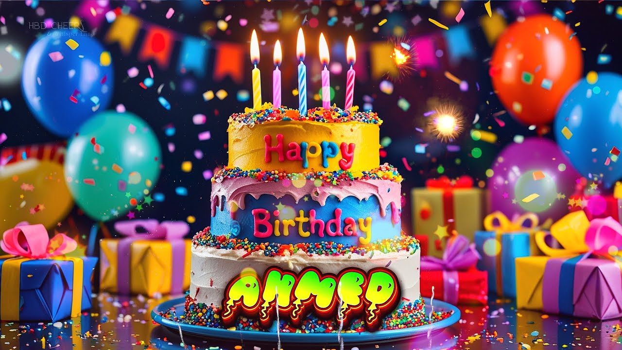Happy Birthday to Dear AHMED I Customized Birthday Song with Names ...