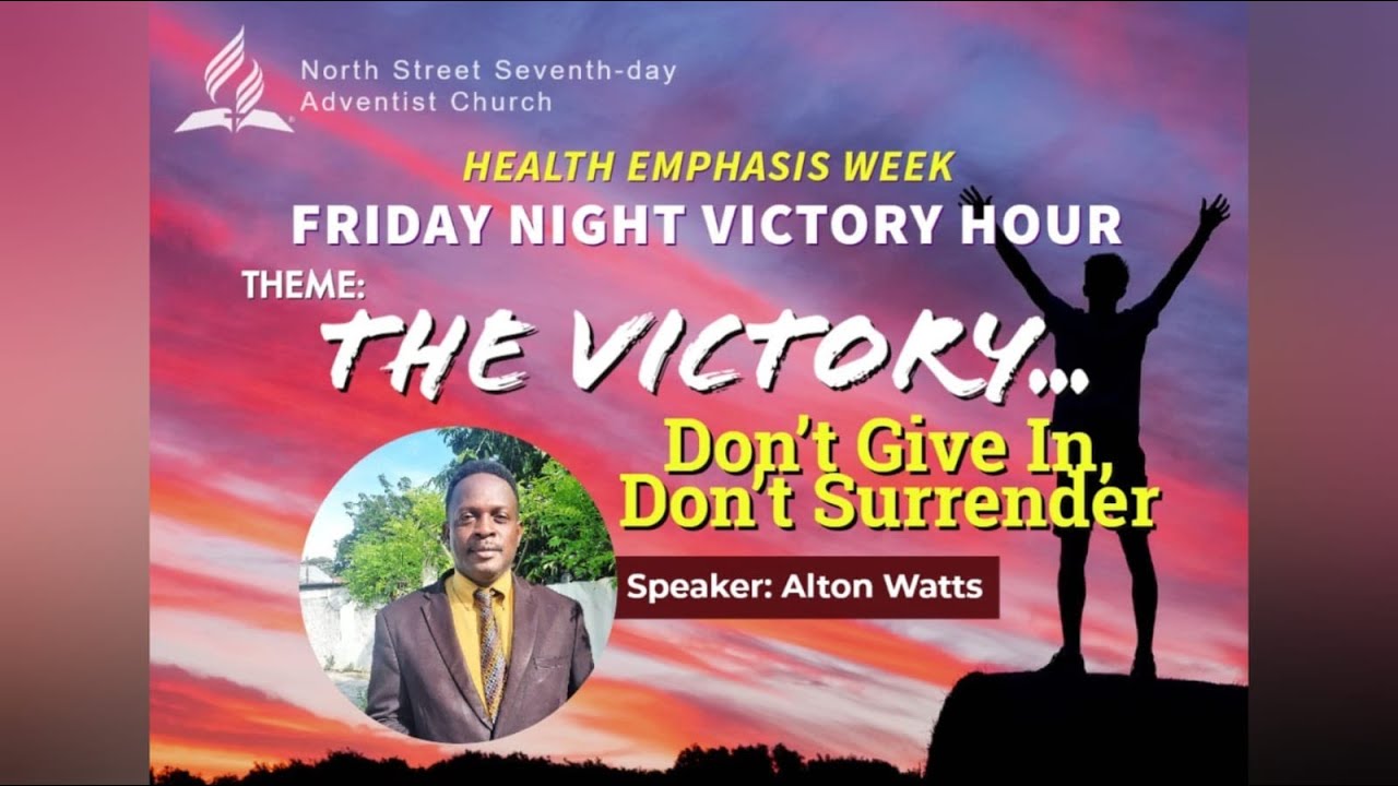 Health Emphasis Week I North Street SDA Church | Victory Hour | October ...