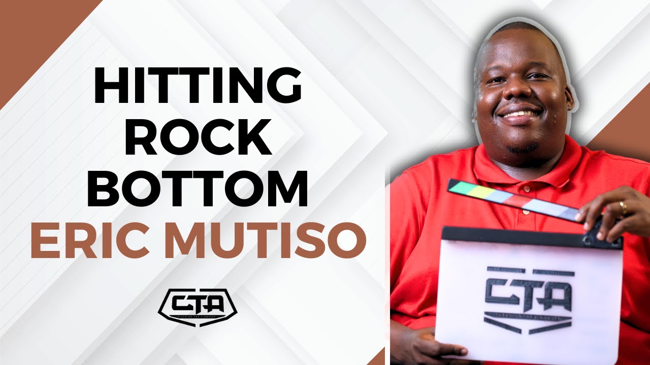 1651. Hitting Rock Bottom - Eric Mutiso (@eotwe777) #cta101 - YouTube