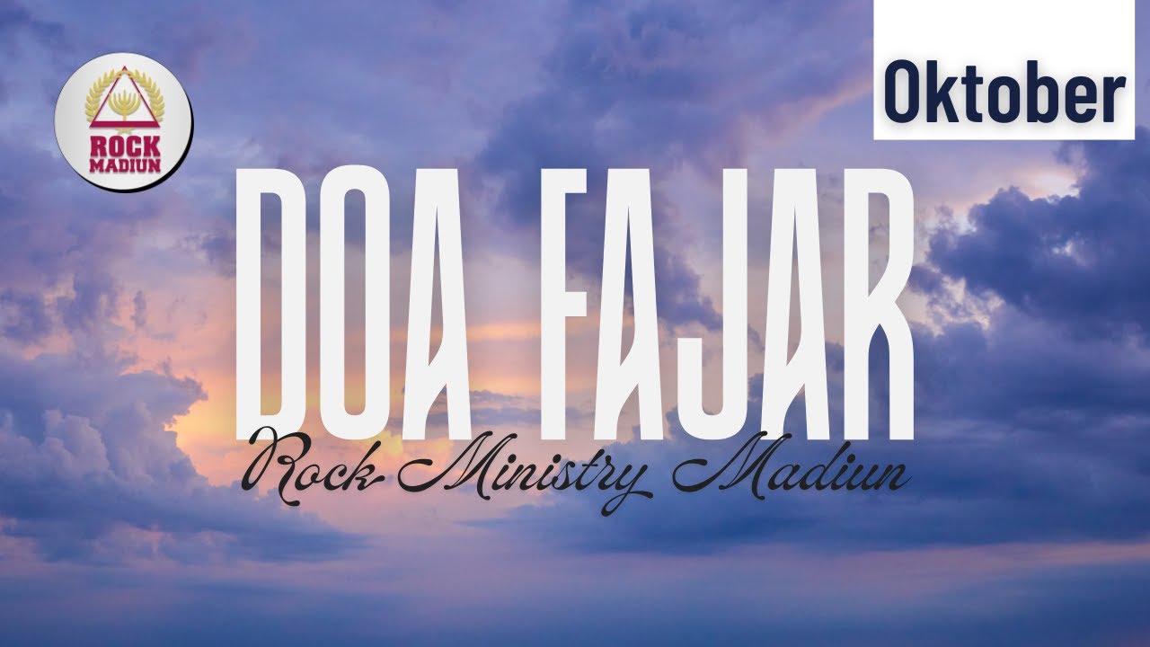 Doa Fajar 22 OKTOBER 2025 | GBI Rock Madiun - YouTube