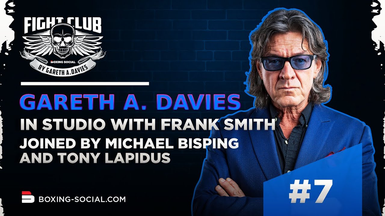 FIGHT CLUB | Gareth A. Davies, Frank Smith In Studio, UFC Star Michael ...