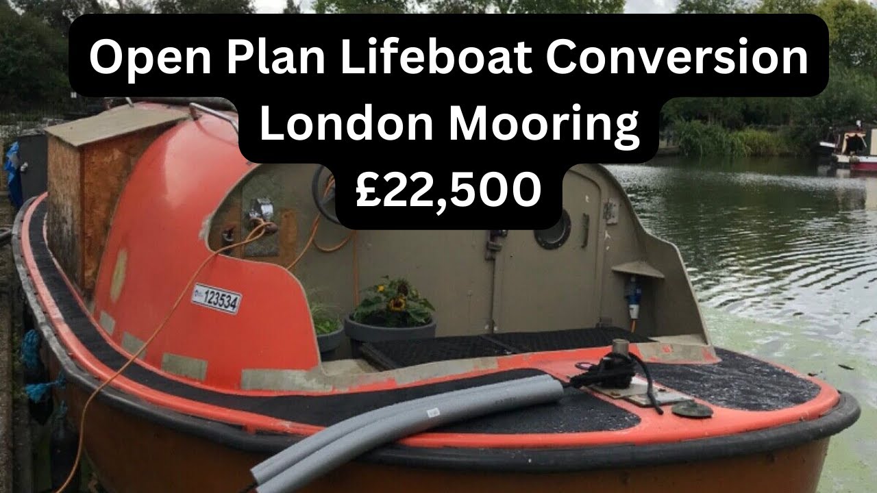 Open Plan Lifeboat Conversion London Mooring £22,500 - YouTube