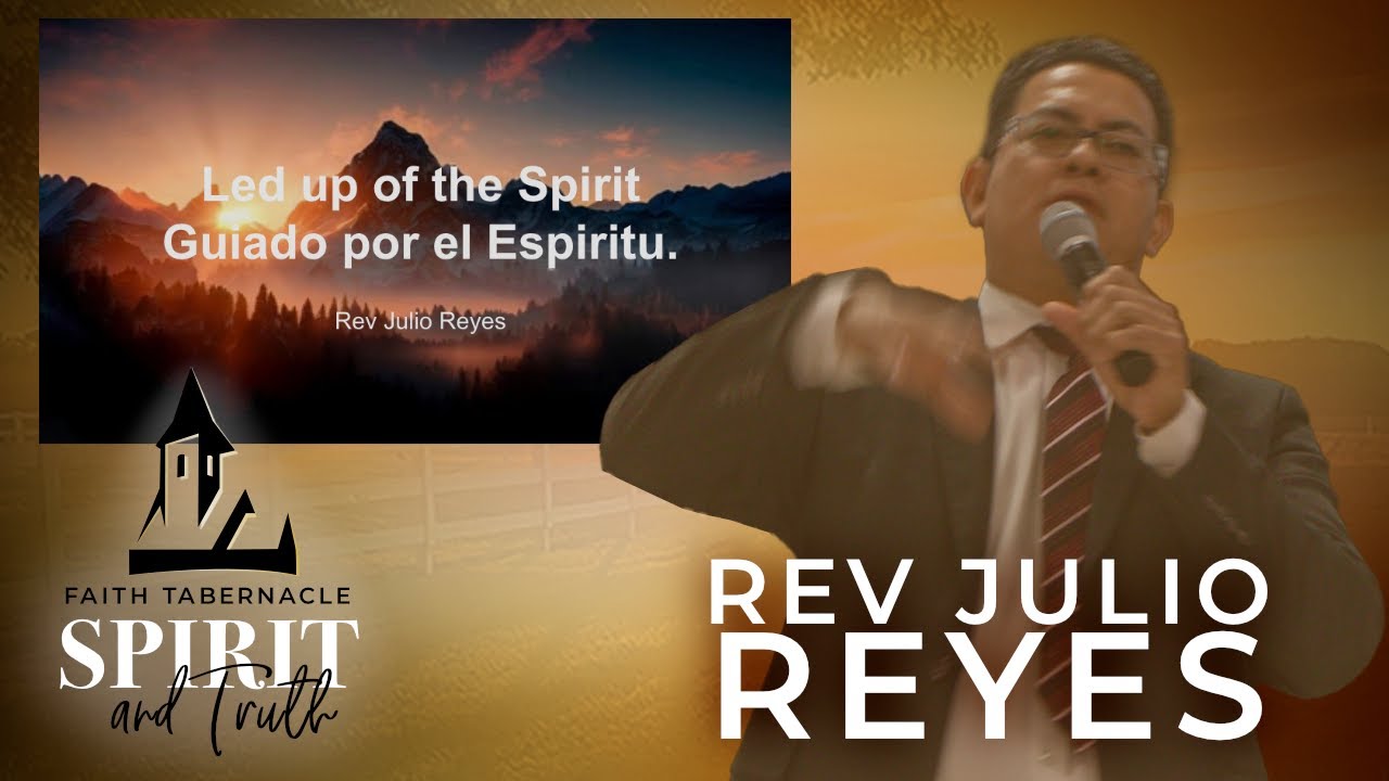 Led up of the Spirit • Rev Julio Reyes • 3 24 24 - YouTube