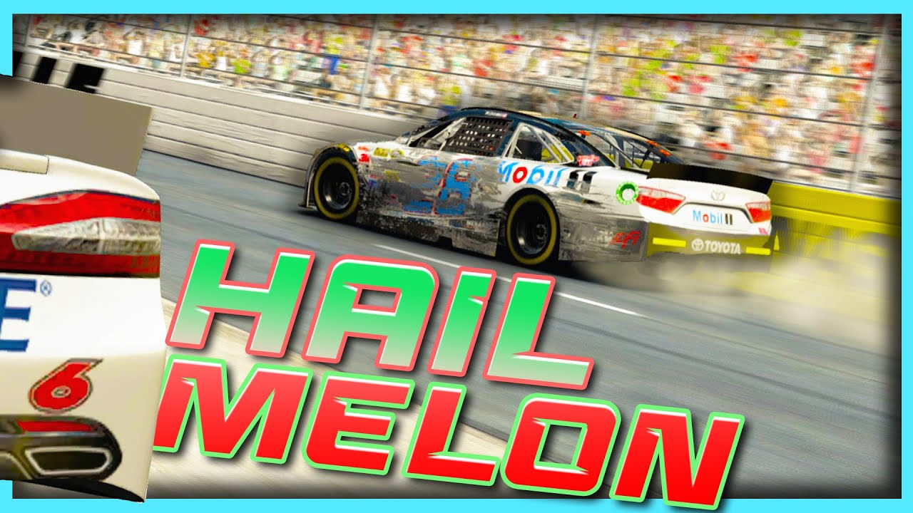A Totally Successful HAIL MELON // NASCAR '15 Career Mode - Race 6 ...