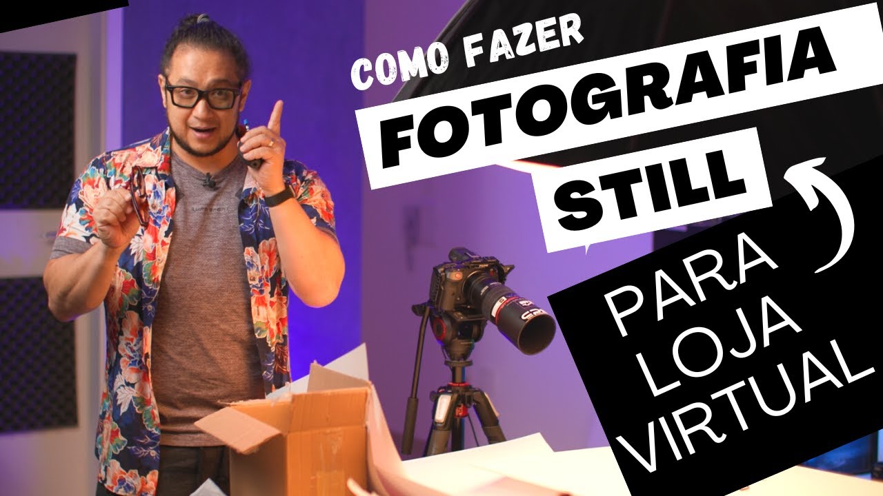COMO Fazer FOTOGRAFIA STILL para E-COMMERCE - YouTube