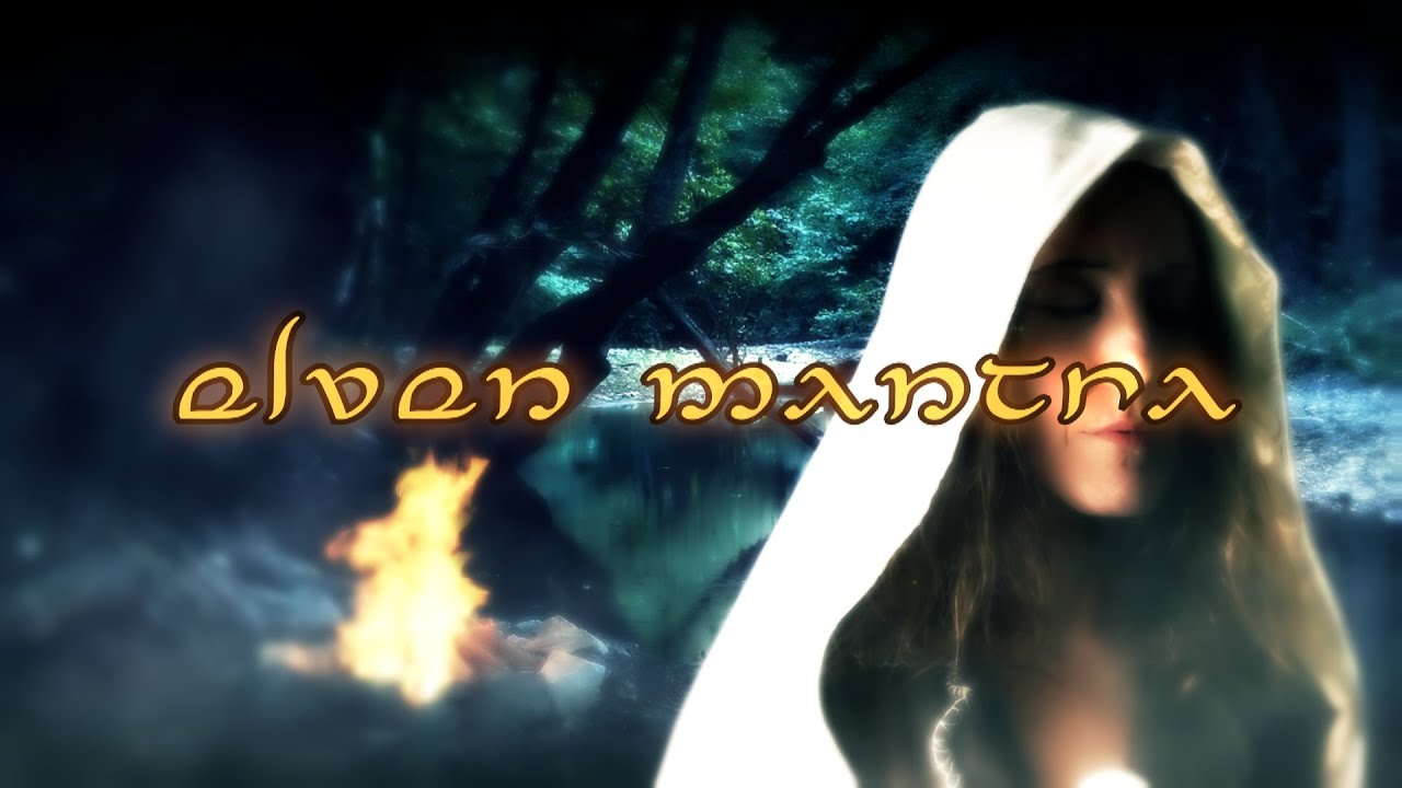 Elven Mantra - 2020 Elven music - mystical song with lyrics - relaxing ...