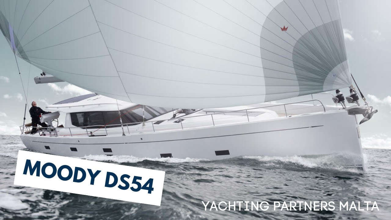 Moody DS54 | Yachting Partners Malta - YouTube