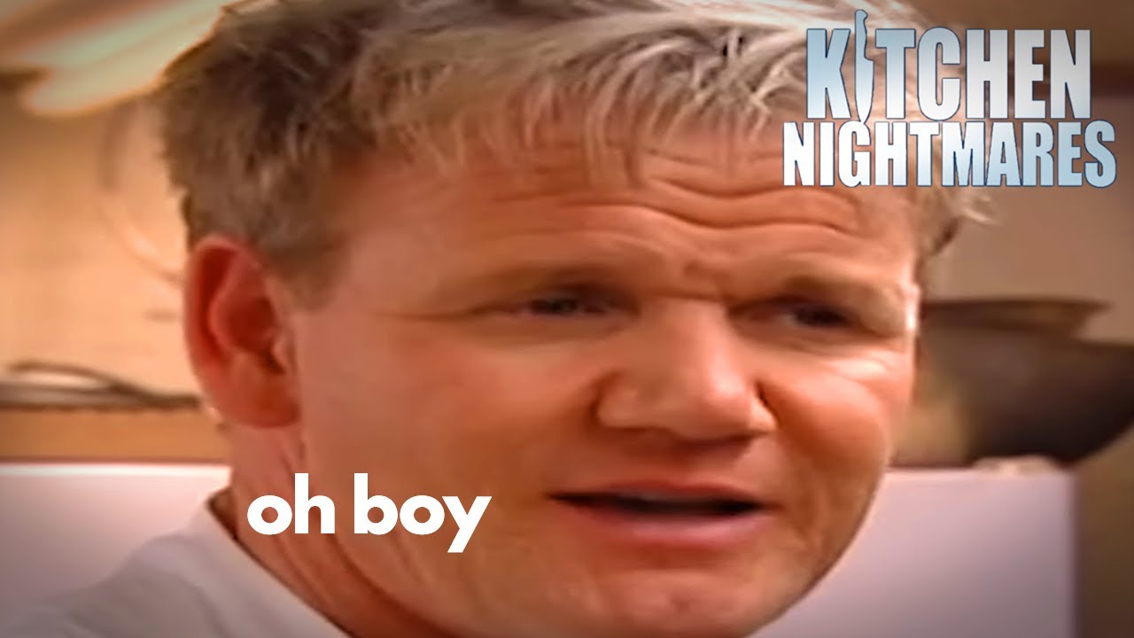 oh boy | Kitchen Nightmares - YouTube