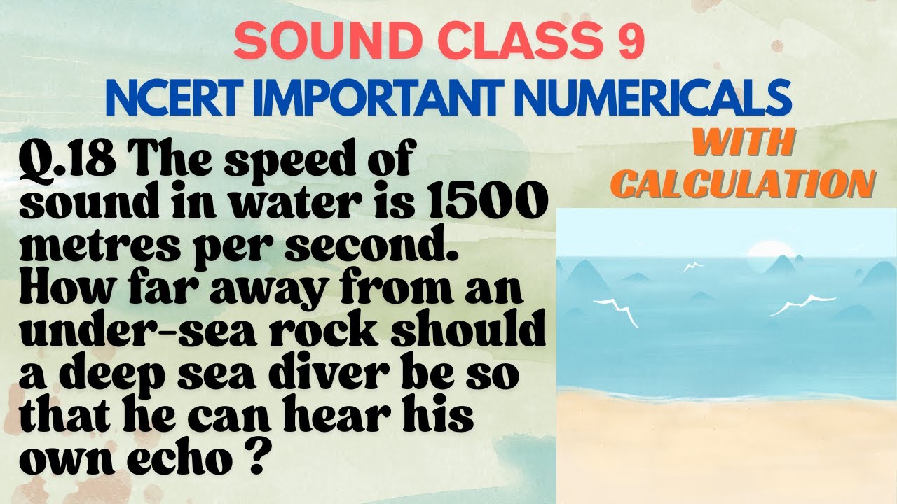 The speed of sound in water is 1500 metres per second. How far away ...