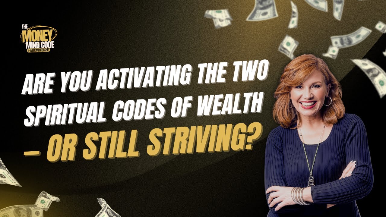 Are You Activating the TWO Spiritual Codes of Wealth? - YouTube
