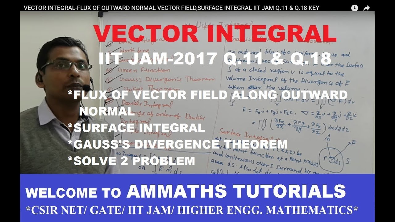 VECTOR INTEGRAL | FLUX OF VECTOR FIELD ALONG OUTWARD NORMAL | SURFACE ...