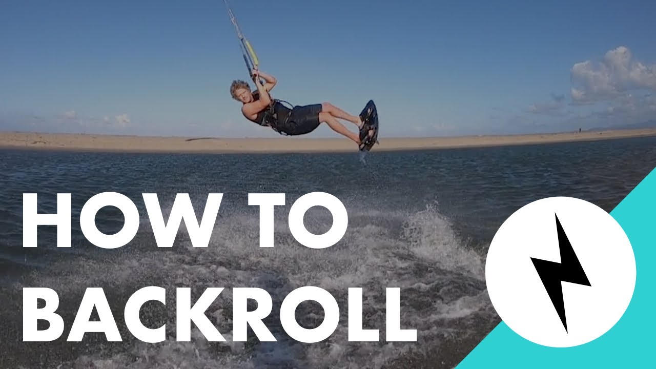 The Quickest Way To Learn The BACKROLL Kitesurfing Tutorial YouTube The Quickest Way To Learn The BACKROLL Kitesurfing Tutorial YouTube