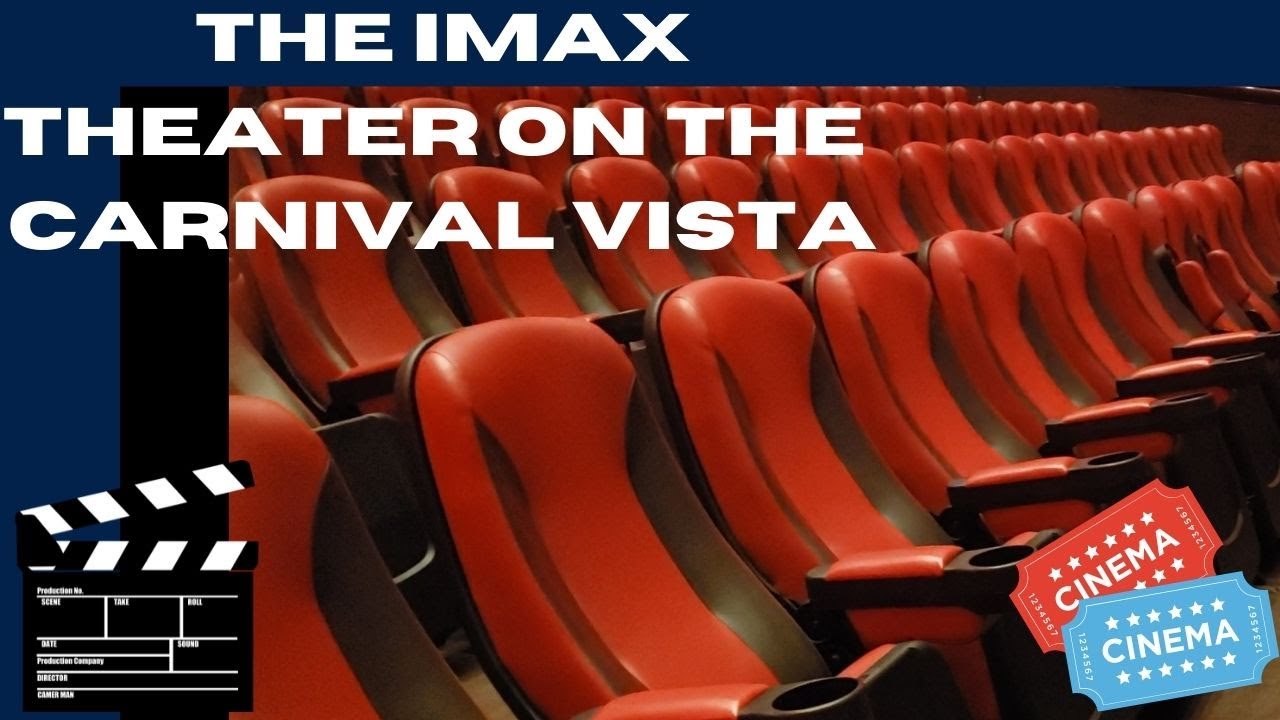The Imax theater on the Carnival Vista - YouTube
