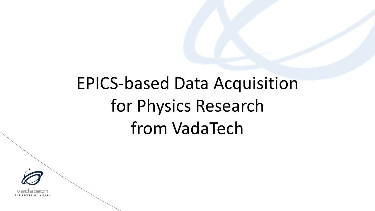 EPICS - based Data Acquistion for Physics Research from VadaTech - YouTube