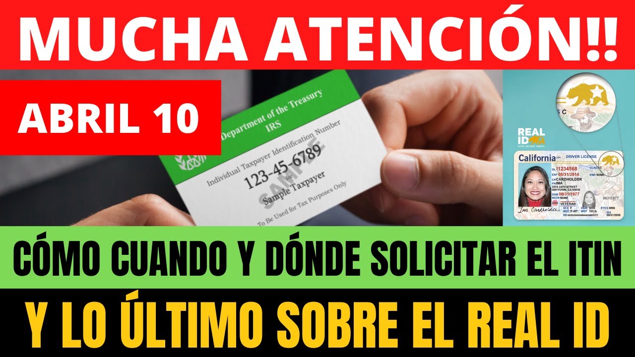 Como Cuando Y Donde Solicitar El ITIN Y Lo Ultimo Sobre El Real ID como-cuando-y-donde-solicitar-el-itin-y-lo-ultimo-sobre-el-real-id