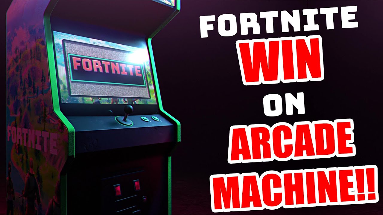 First WIN ever on FORTNITE ARCADE MACHINE !!??? - YouTube