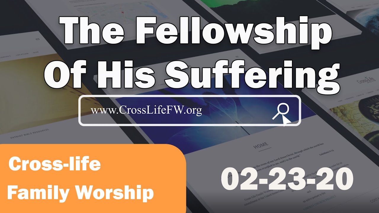 The Fellowship Of His Suffering | Eric Philpot | Cross-life FW - YouTube