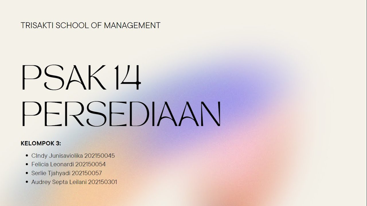 KELOMPOK 3 - PSAK 14 INVENTORY (INTERMEDIATE ACCOUNTING 1 - K) - YouTube