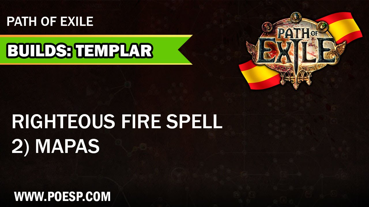 Build Templar Righteous Fire Spell Path of Exile - YouTube