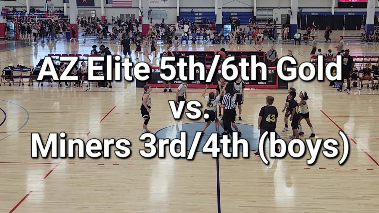 AZ Elite 5th/6th Gold vs. Miners (boys) - game #2 - 9/23/23 - YouTube
