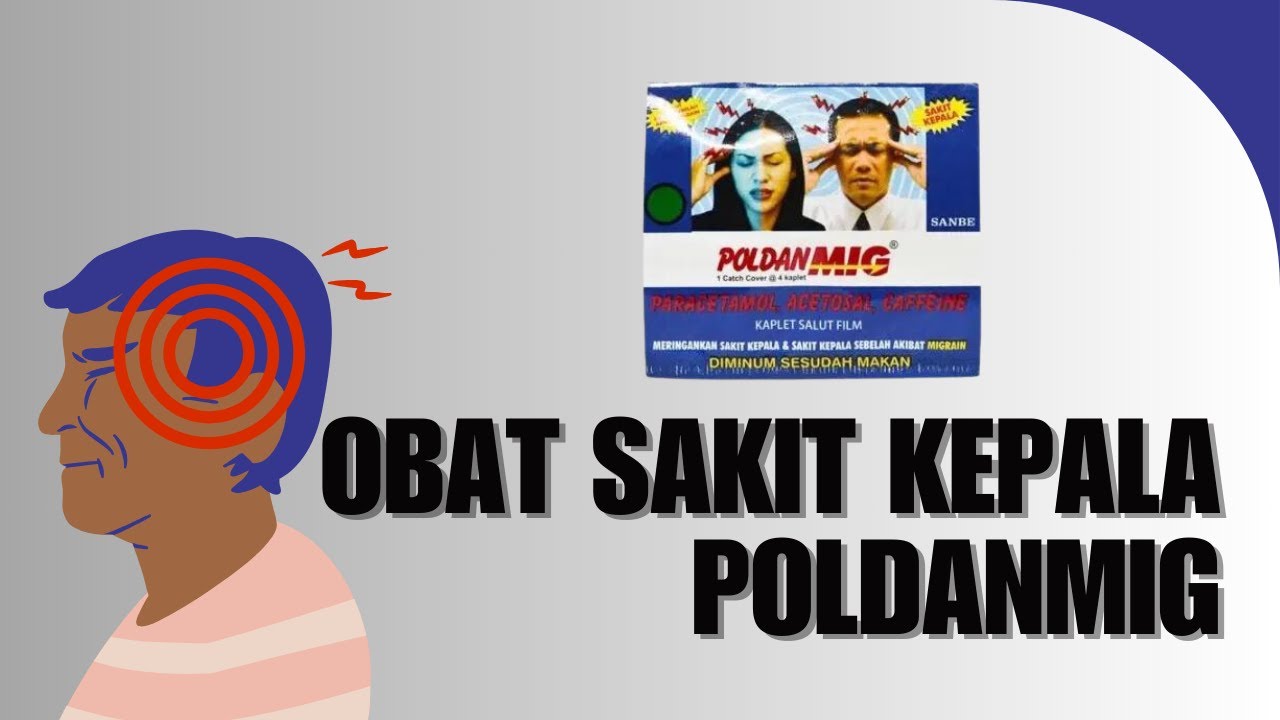 Review Obat Sakit Kepala dan Sakit Kepala Sebelah Karena Migrain ...