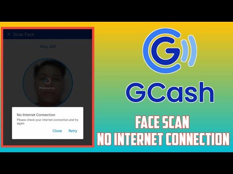 GCASH FACE SCAN NO INTERNET CONNECTION - YouTube