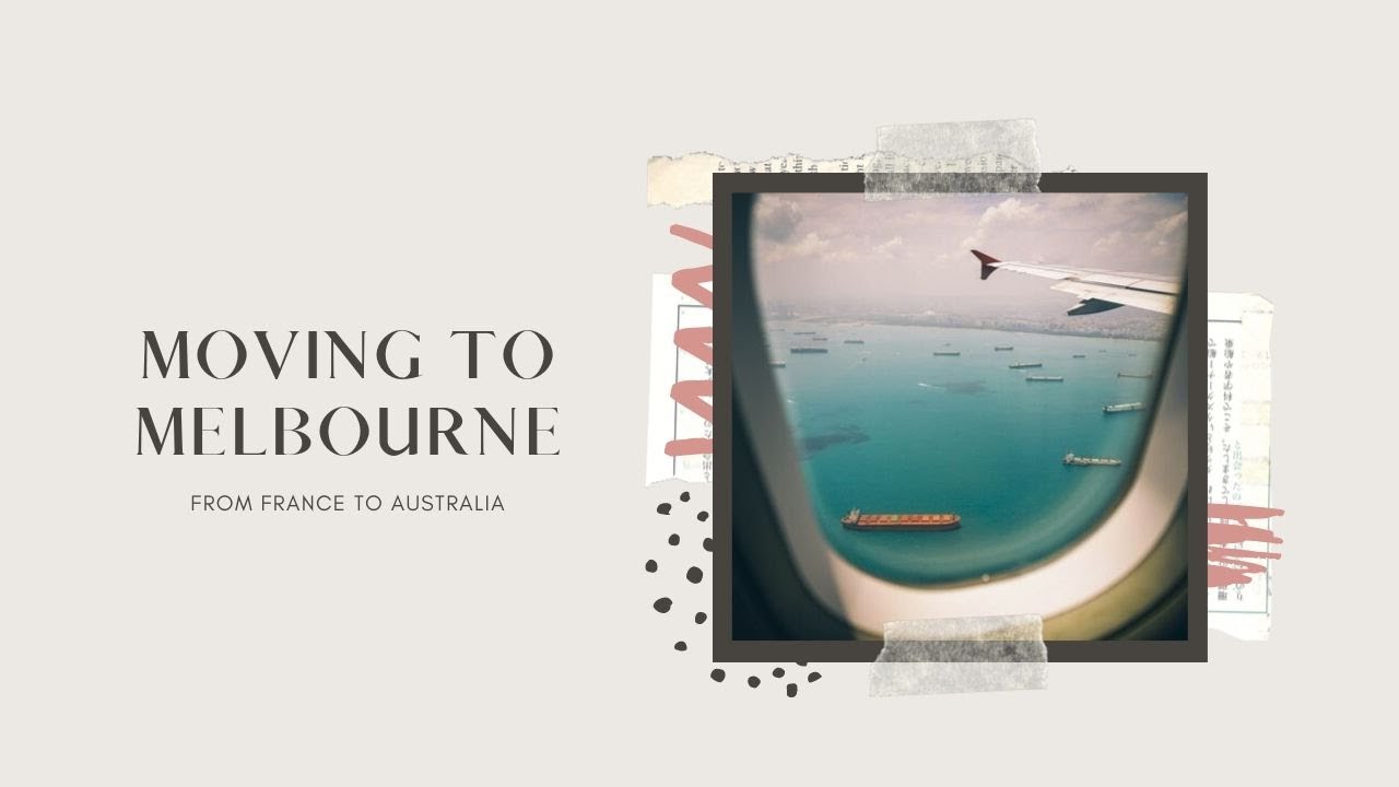 Moving to Melbourne - YouTube
