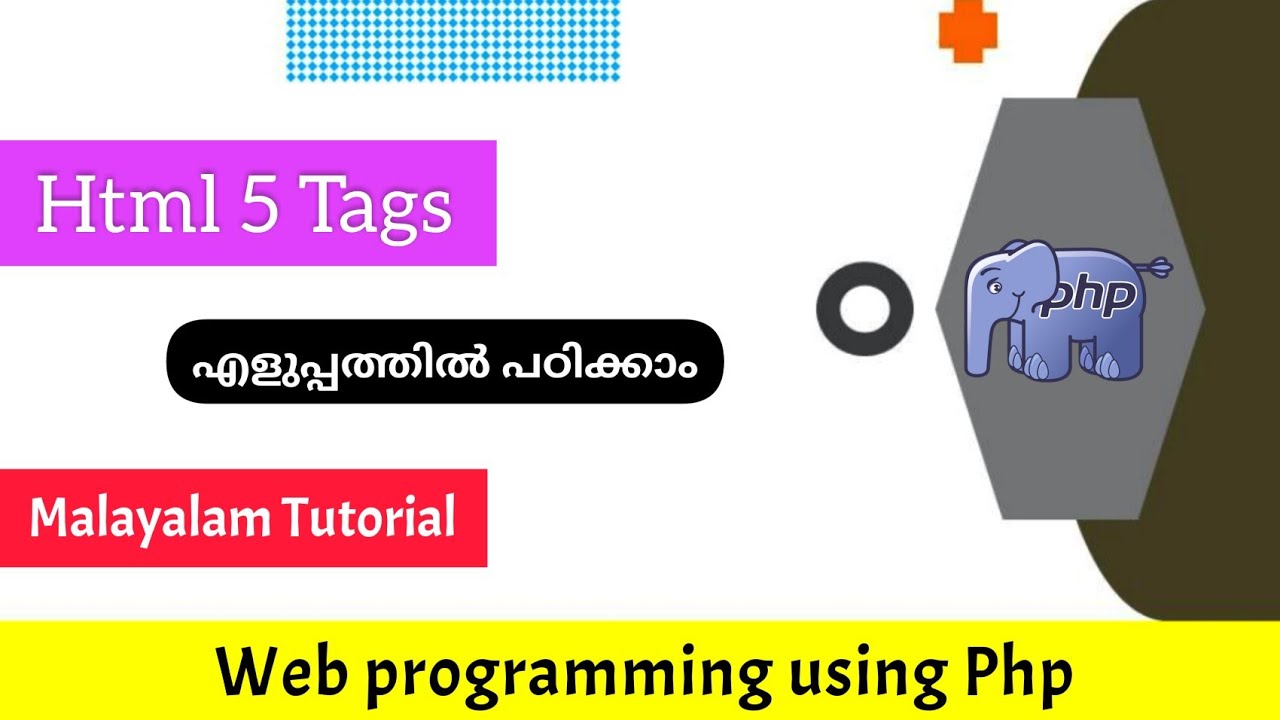 Html 5 Tagsweb Programming Using Phpmalayalam Tutorial Youtube 2210
