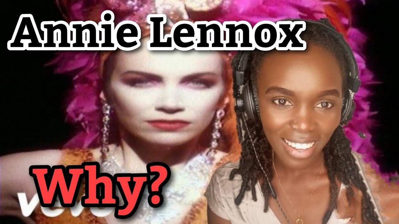 First Time Hearing Annie Lennox - Why (Official Music Video) (REACTION ...