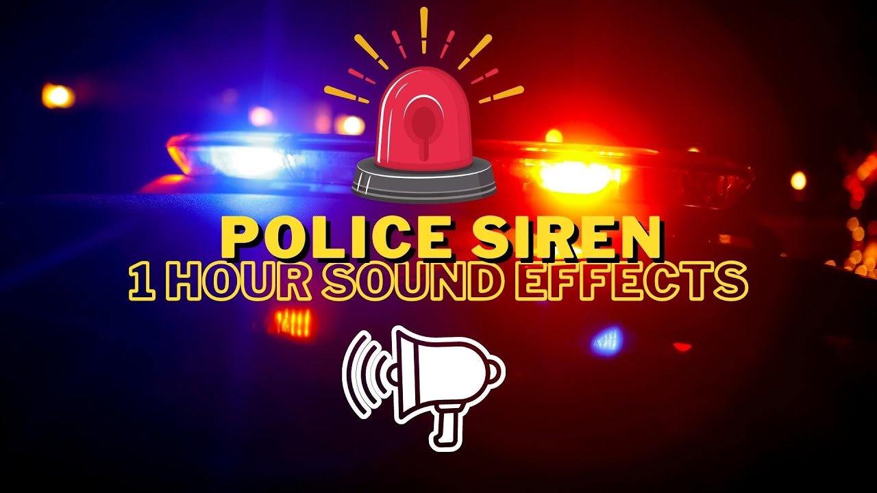 Police Siren 1 Hour Sound Effects 1 Hour Police Siren Sound Cop police-siren-1-hour-sound-effects-1-hour-police-siren-sound-cop