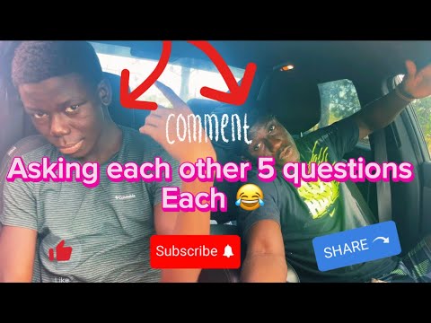 ASKING EACH OTHER 5 QUESTIONS EACH…. - YouTube