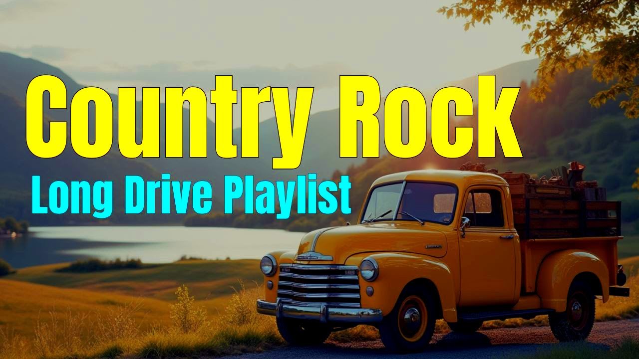 Top Country Rock Songs 2025 – Long Drive Playlist – Chill Vibes - YouTube